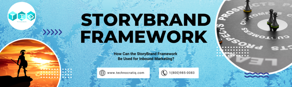 StoryBrand Framework Be Used for Inbound Marketing